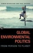 Global Environmental Politics - From Person to Planet by Simon ...