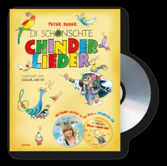 Di schönschte Chinderlieder, m. Audio-CD u. Playback-CD - Mit 40 ...
