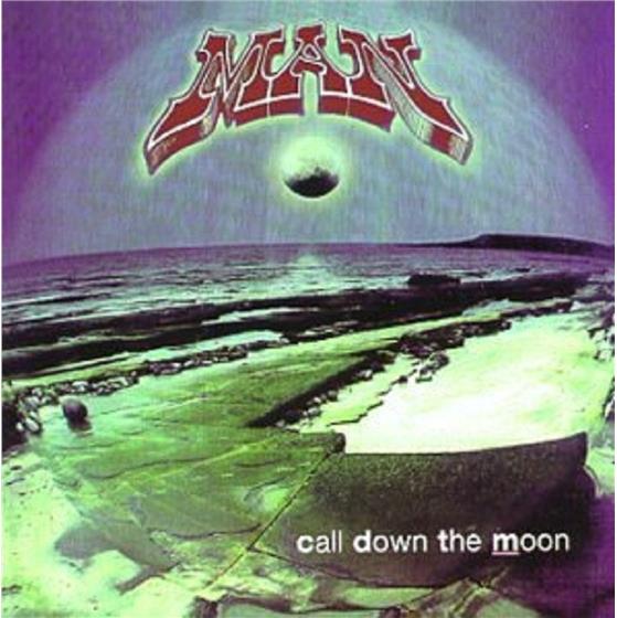 Call Down The Moon - Expanded Version (Remastered) von Man - CeDe.ch