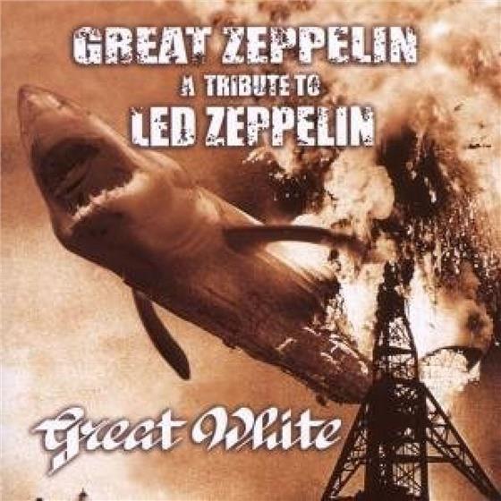 Great Zeppelin - A Tribute von Great White - CeDe.ch