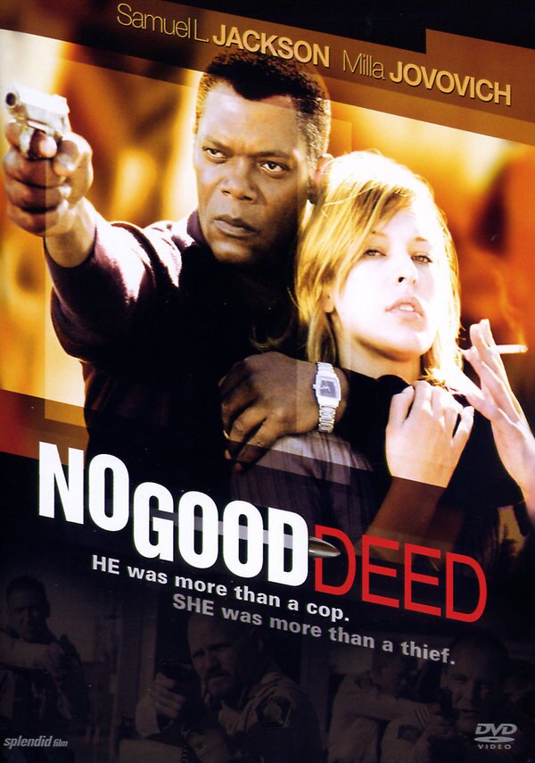 No Good Deed - Keine Grenzen. Keine Regeln. Keine Gnade. (2002) - CeDe.ch