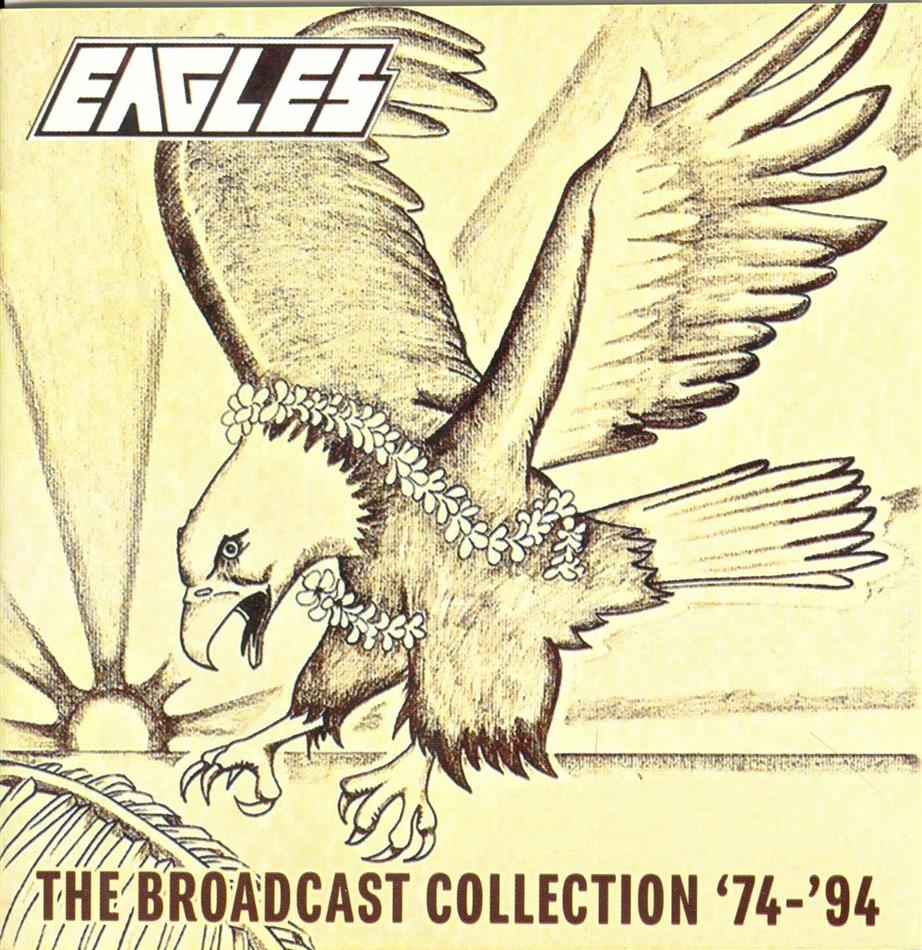 Broadcast Collection 74-94 (7 CDs) von Eagles - CeDe.ch