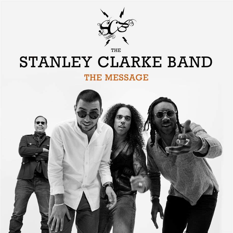 The Message von The Stanley Clarke Band - CeDe.ch