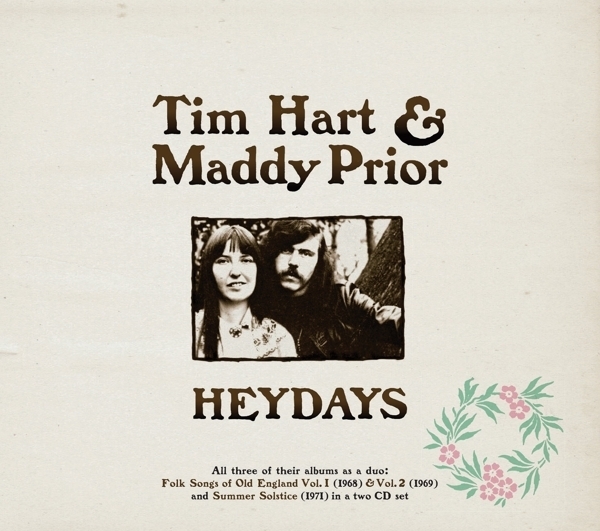 Heydays: Folk Songs Of Old England 1 & 2 & Summer von Maddy Prior & Tim ...