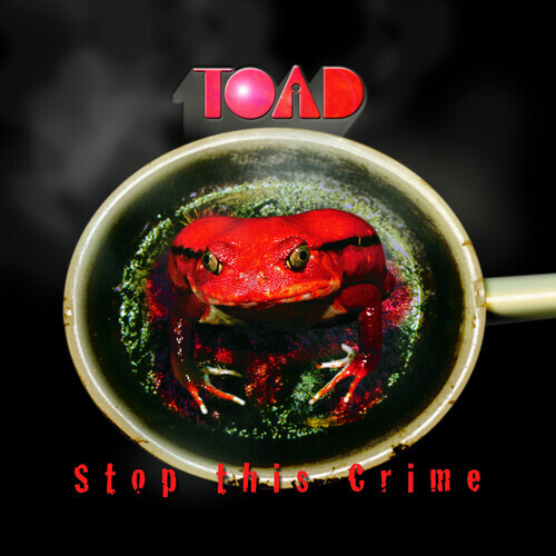Stop This Crime (2021 Reissue, LP) von Toad - CeDe.ch