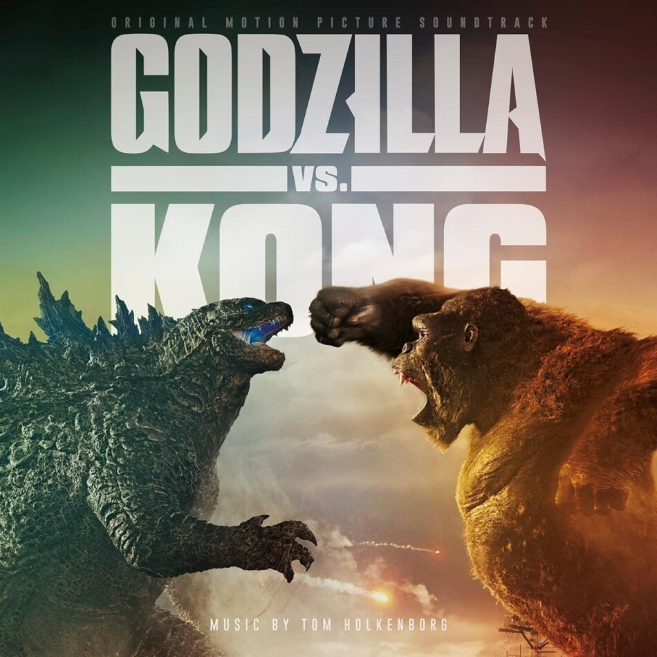 Godzilla Vs Kong - OST von Tom Holkenborg (Junkie XL) - CeDe.ch